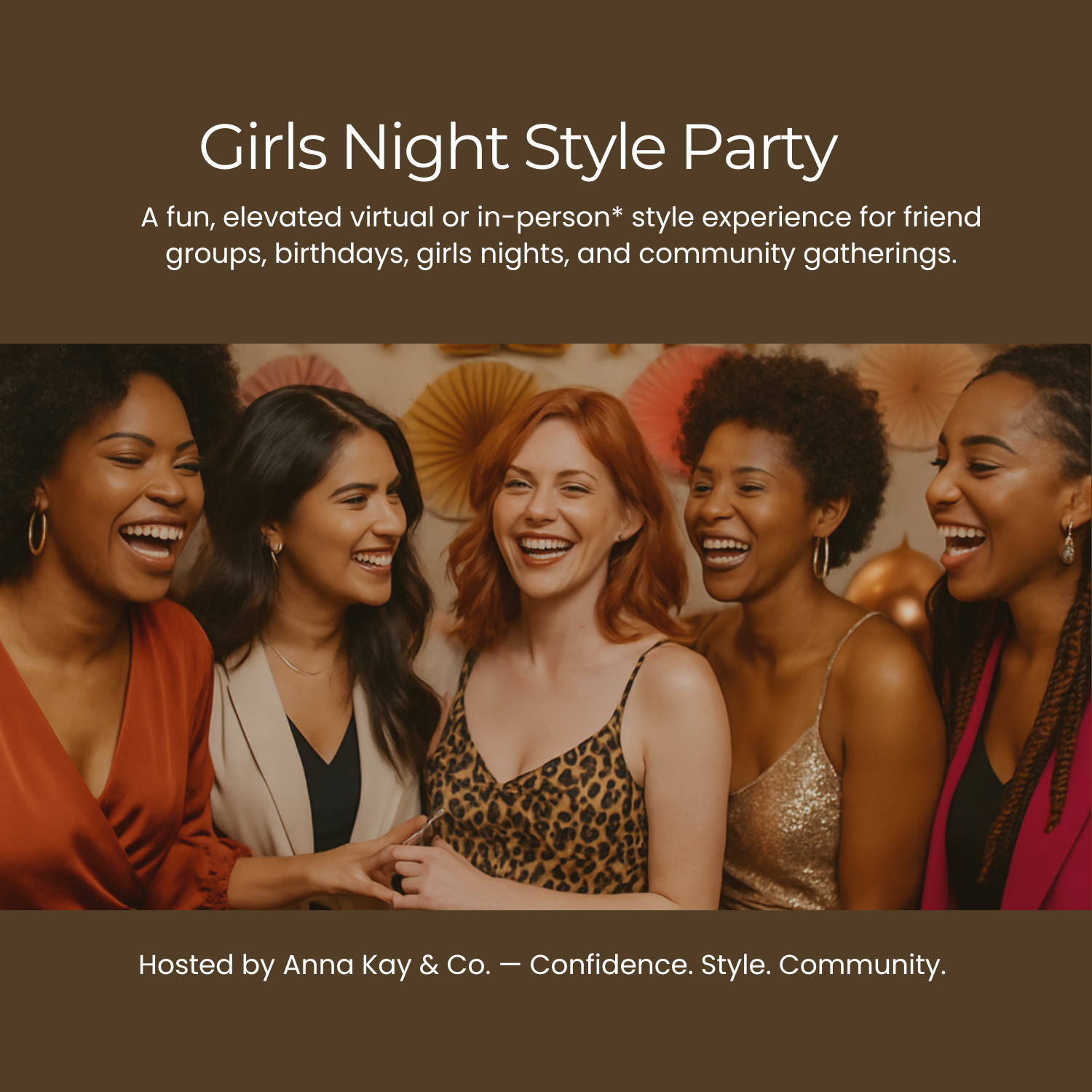 Girls Night Style Party- Virtual – Anna Kay & Co